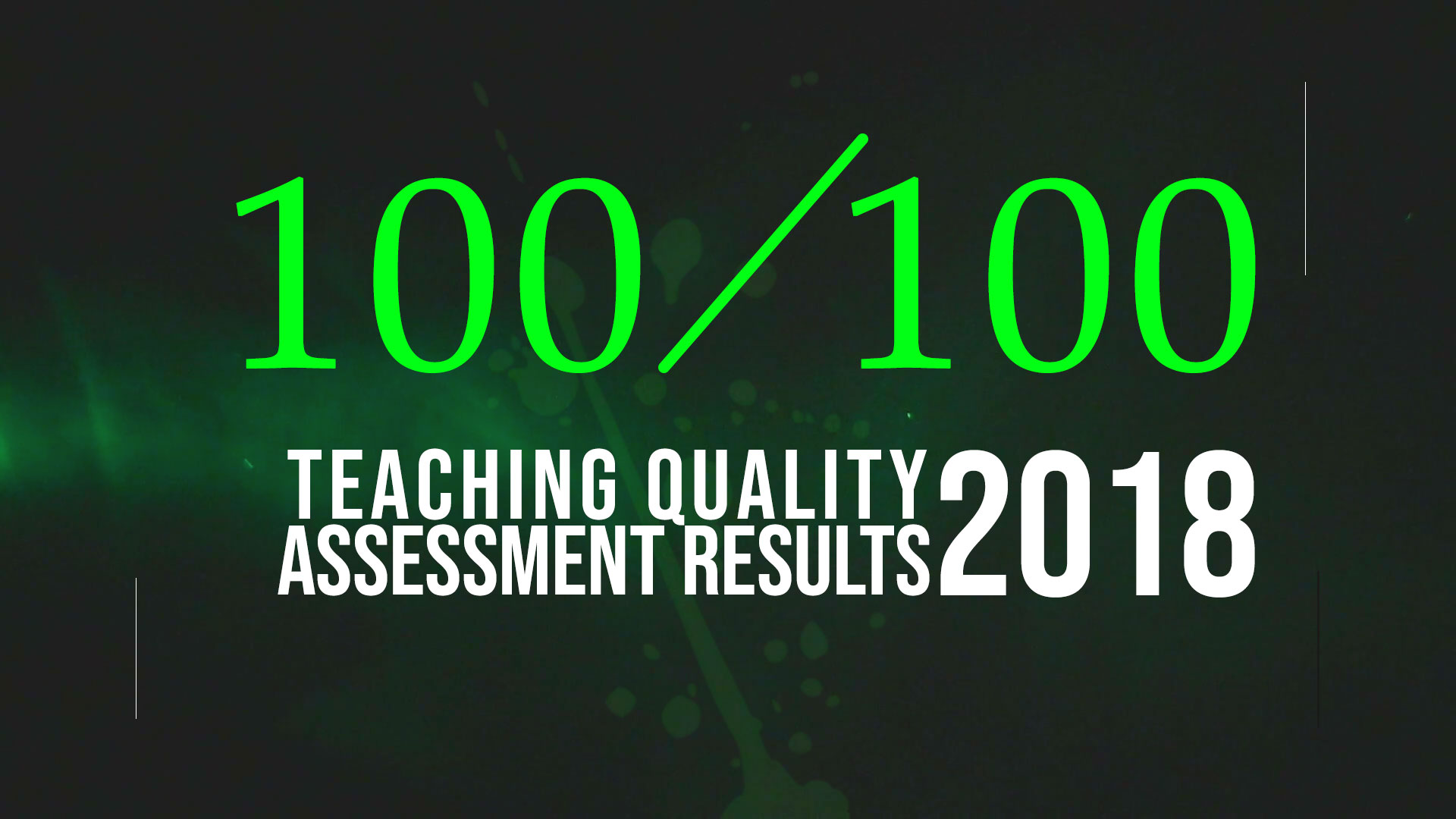 Teaching quality assessment results 2018 100 out of 100