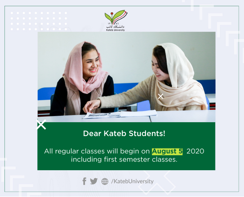 Dear Kateb Students! All regular classes will begin on August 5, 2020
